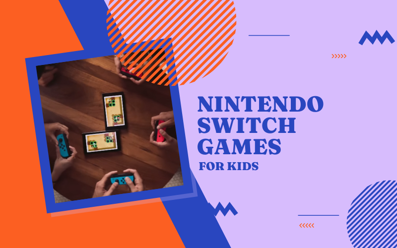 18 Best Nintendo Switch Games for Kids 2024 - Top Gaming Picks - I Am ...