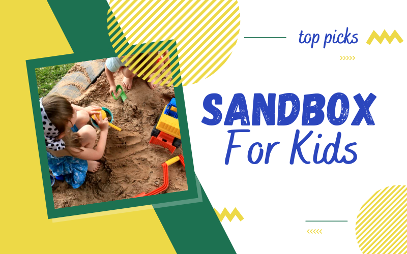 22 Best Sandbox for Kids 2024 - I Am Momma, Hear Me Roar